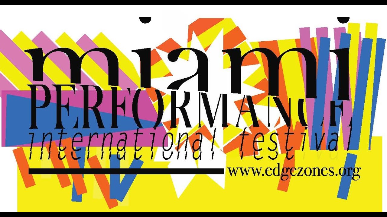 Miami Performance International Festival '21 Day 1 - Virtual Video ...