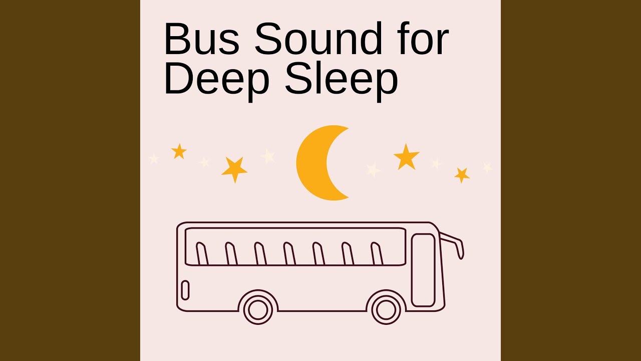 Sleep Sounds - Transit Bus Night Relax - YouTube