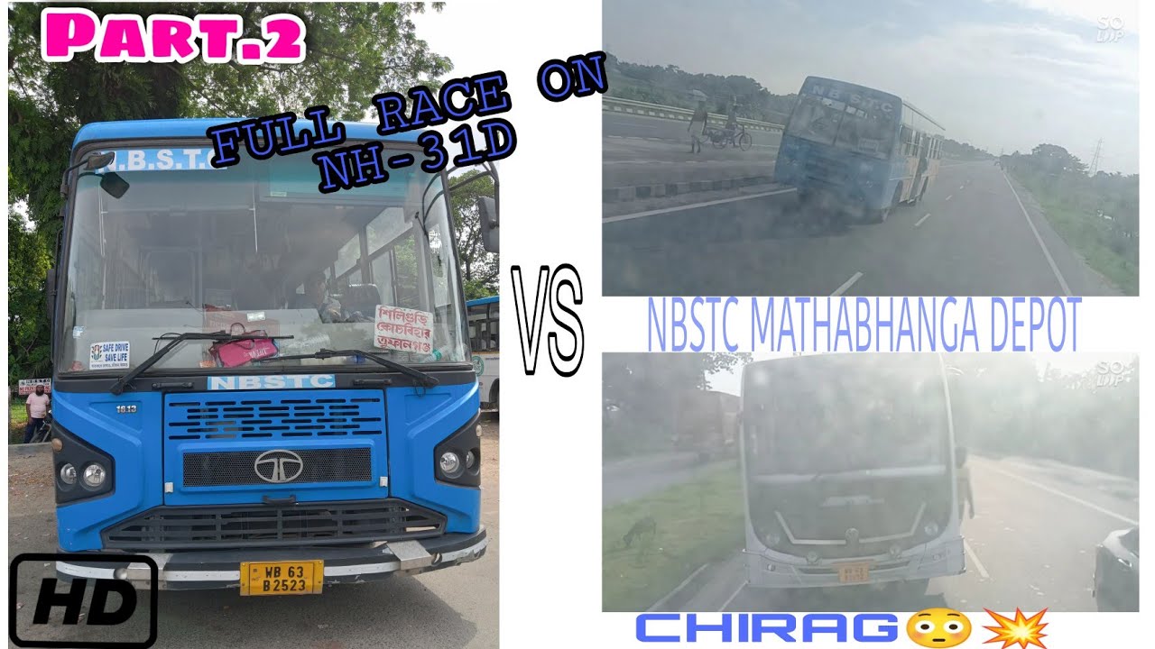 NBSTC VS CHIRAG BUS VS NBSTC RACE | SILIGURI TO COOCHBEHAR || AGGRESIVE ...