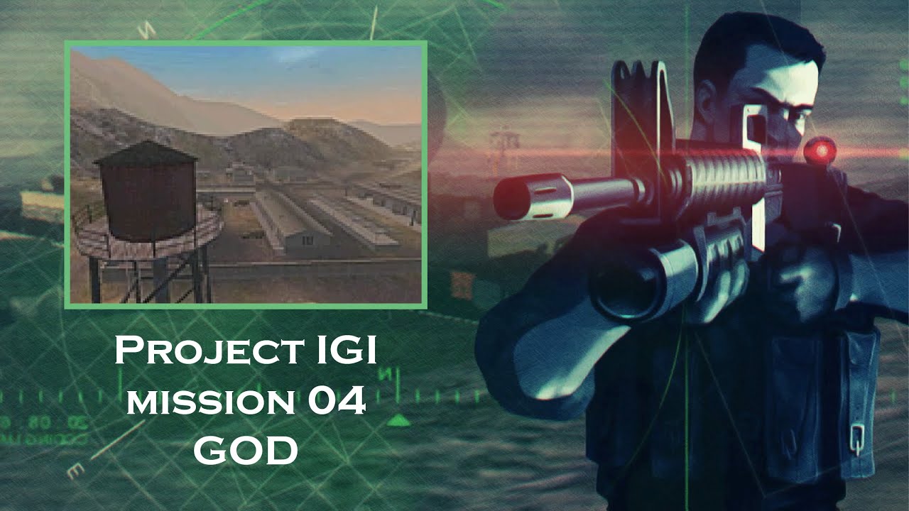 Project IGI Gameplay | Mission 04 | GOD | Walkthrough - YouTube