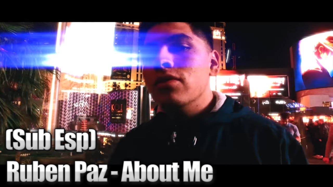 Ruben Paz About - Me (Sub Esp) (EstoEsRap) - YouTube
