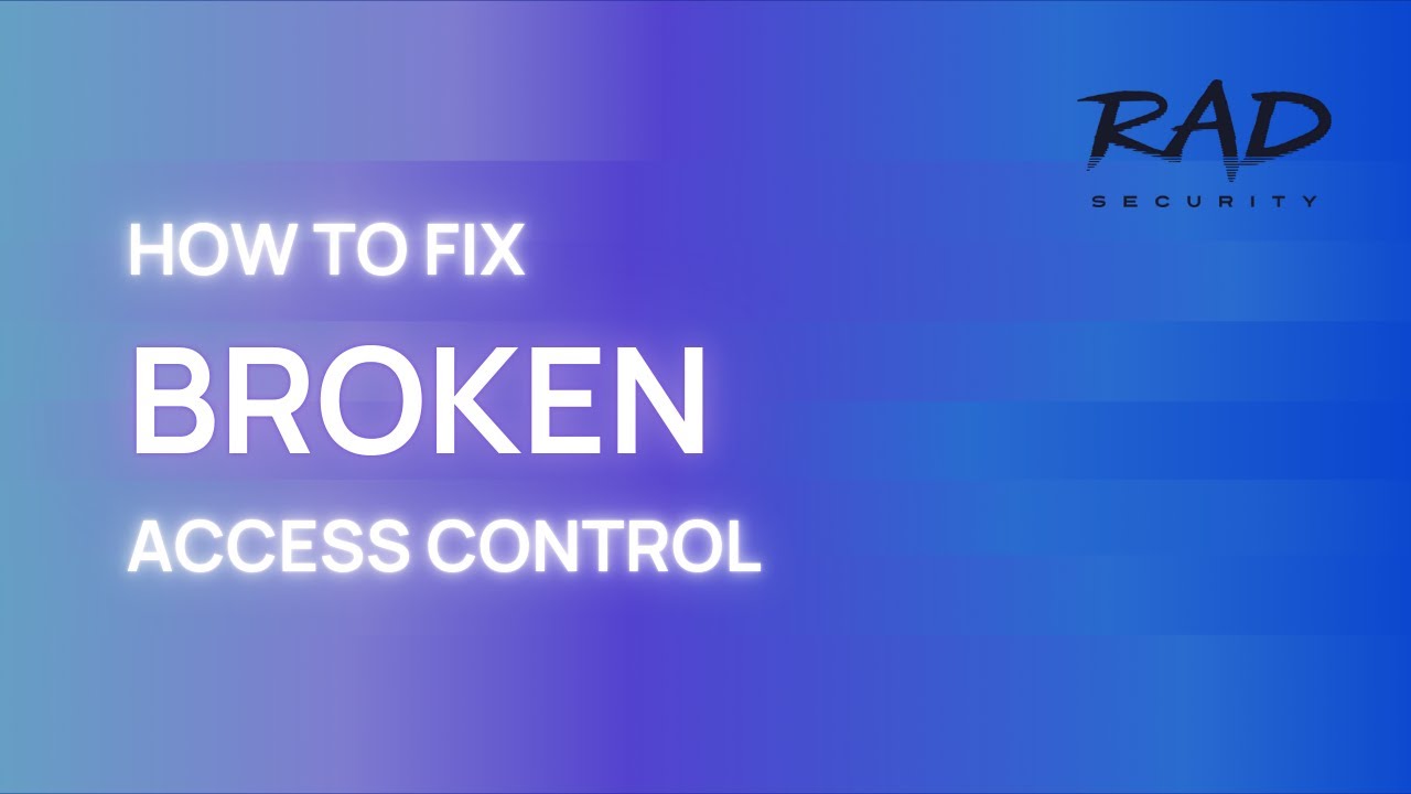 Access Control Design: Fixing Broken Access Control - YouTube