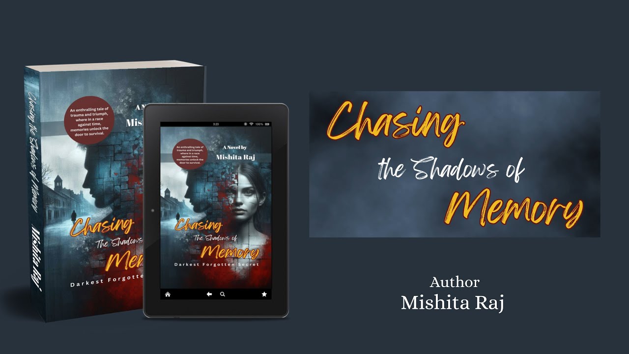 Book Trailer : Chasing the Shadows of Memory I Author Mishita Raj - YouTube