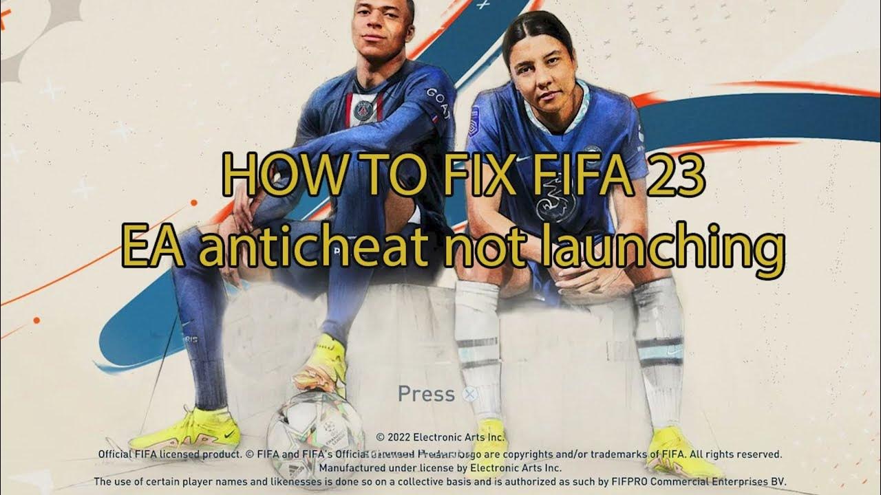How to fix fifa 23 anticheat not launching so game doesnt start - YouTube