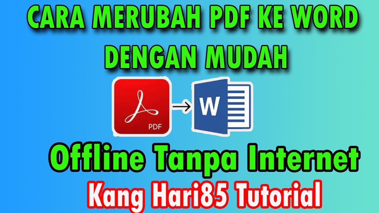 CARA MERUBAH PDF KE WORD DENGAN MUDAH - YouTube