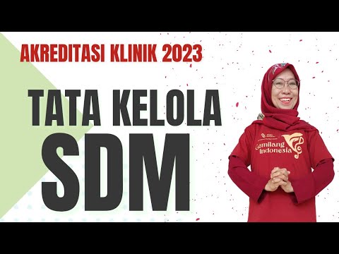 408 - Tata Kelola SDM_TKK 2 - Akreditasi Klinik - YouTube