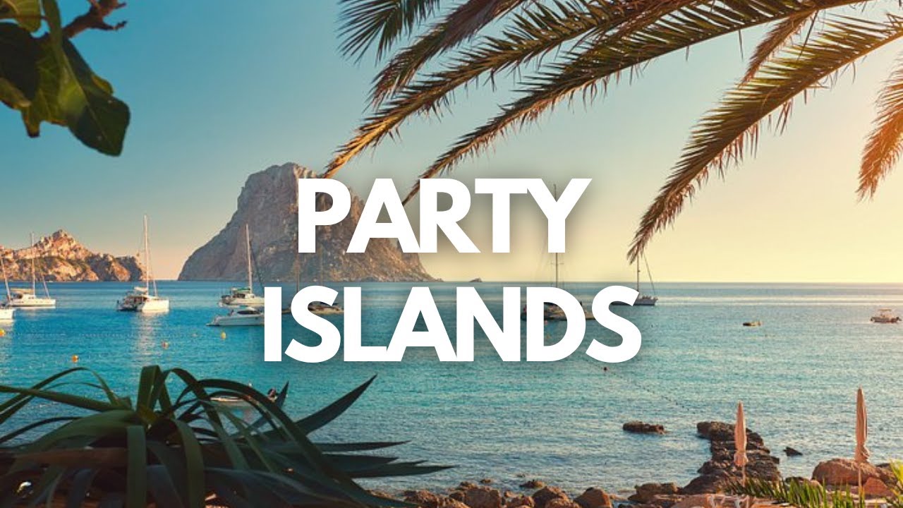 10 Best Party Islands around the World -- Travel Video | Far and Beyond ...
