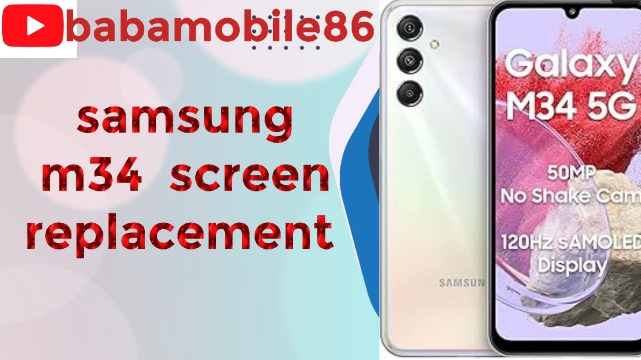 samsung m34 screen/combo/display change - YouTube