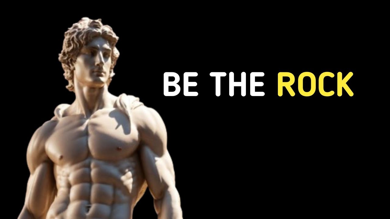 Be The Rock | 10 Stoic Secrets to Daily Self - Focus (STOICISM) - YouTube