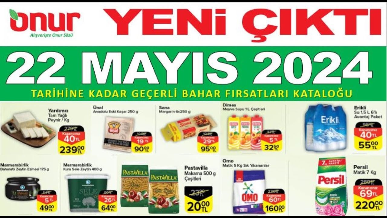 ONUR MARKET 22 MAYIS 2024 TARİHİNE KADAR GEÇERLİ BAHAR İNDİRİMLERİ ...