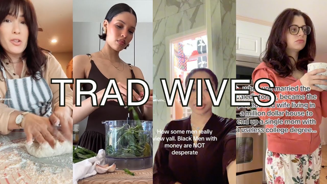 Trad WIfe Content on TikTok and Why It's so Triggering for Some - YouTube