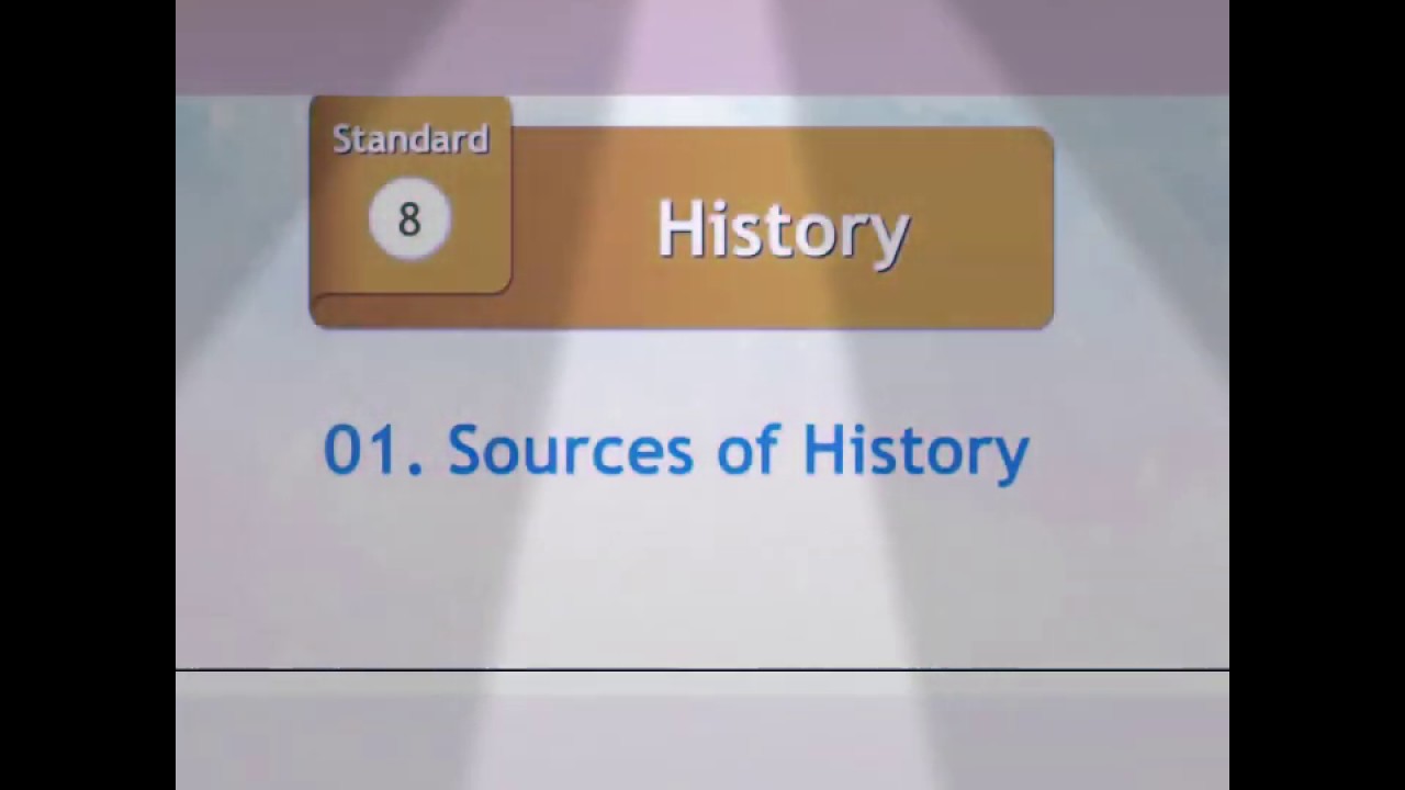 Part 3(Sources of History) - YouTube