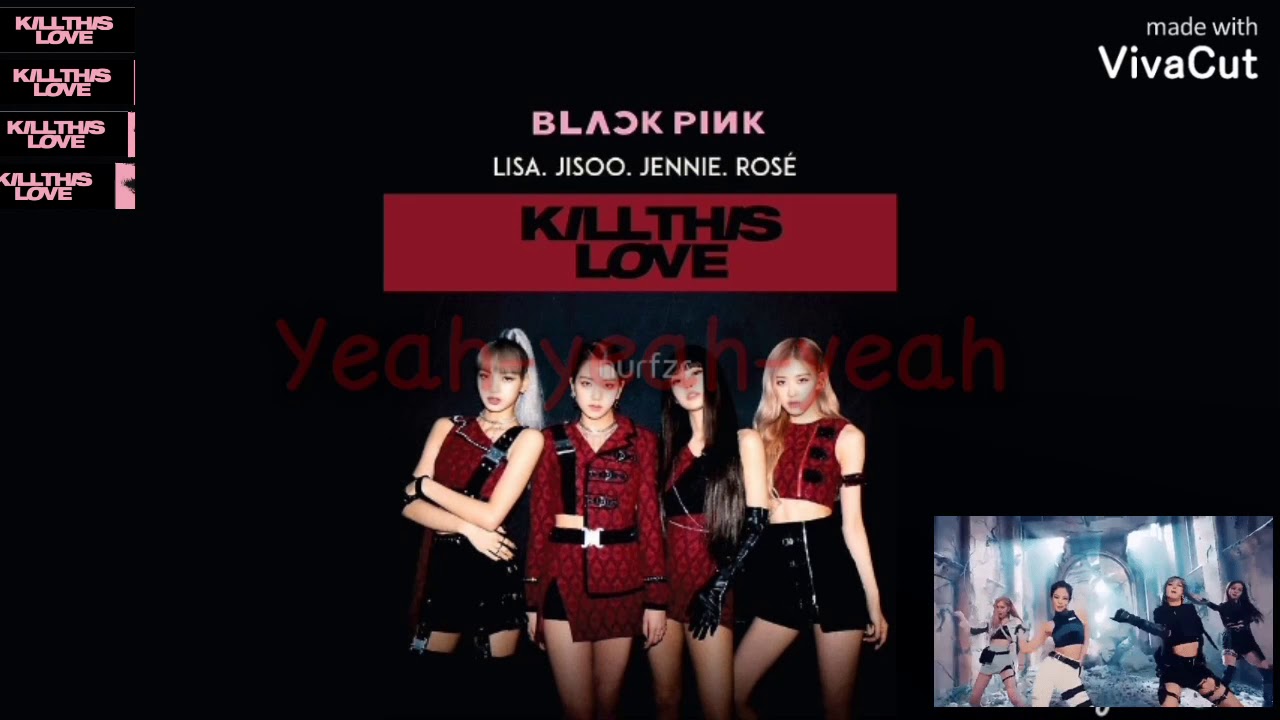 BLACKPINK KILL THIS LOVE LYRICS 💔👑 당신을 사랑해요 💔 - YouTube