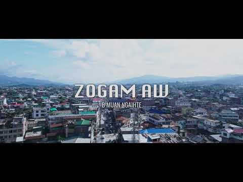 B MUAN NGAIHTE - ZOGAM AW (Thawn Kham) // Cover