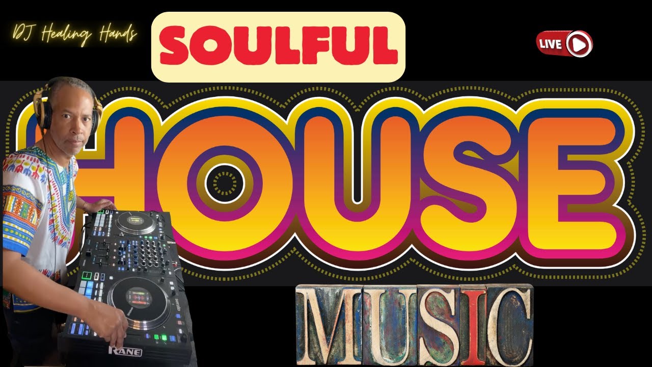 Soulful House - DJ Healing Hands is Live! - YouTube