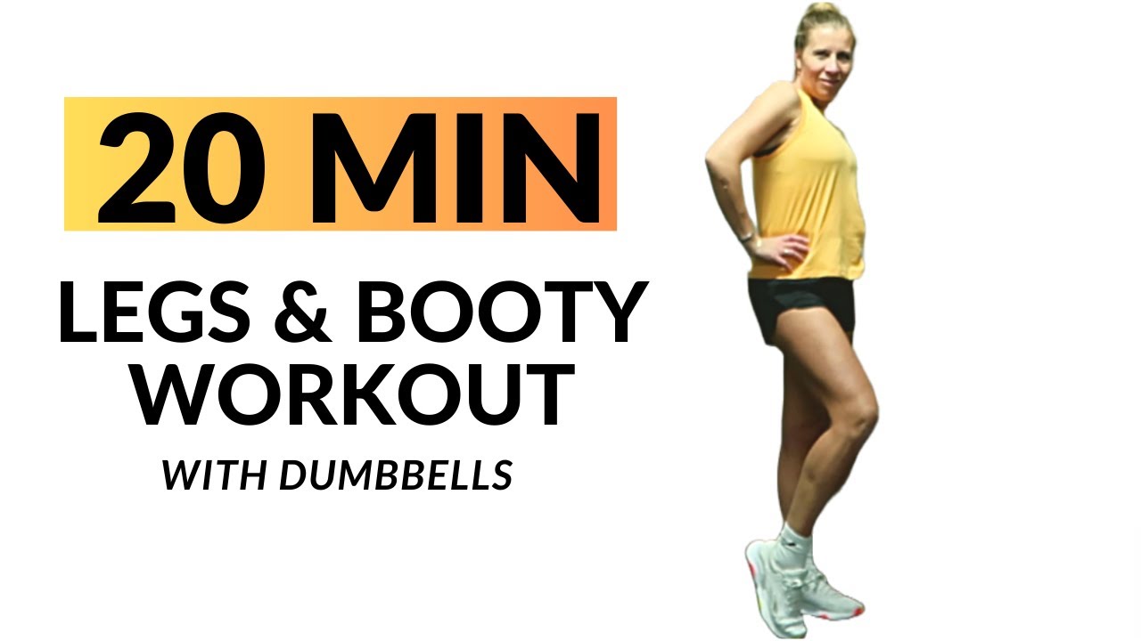 20 Min Legs And Booty Dumbbell Workout At Home Youtube