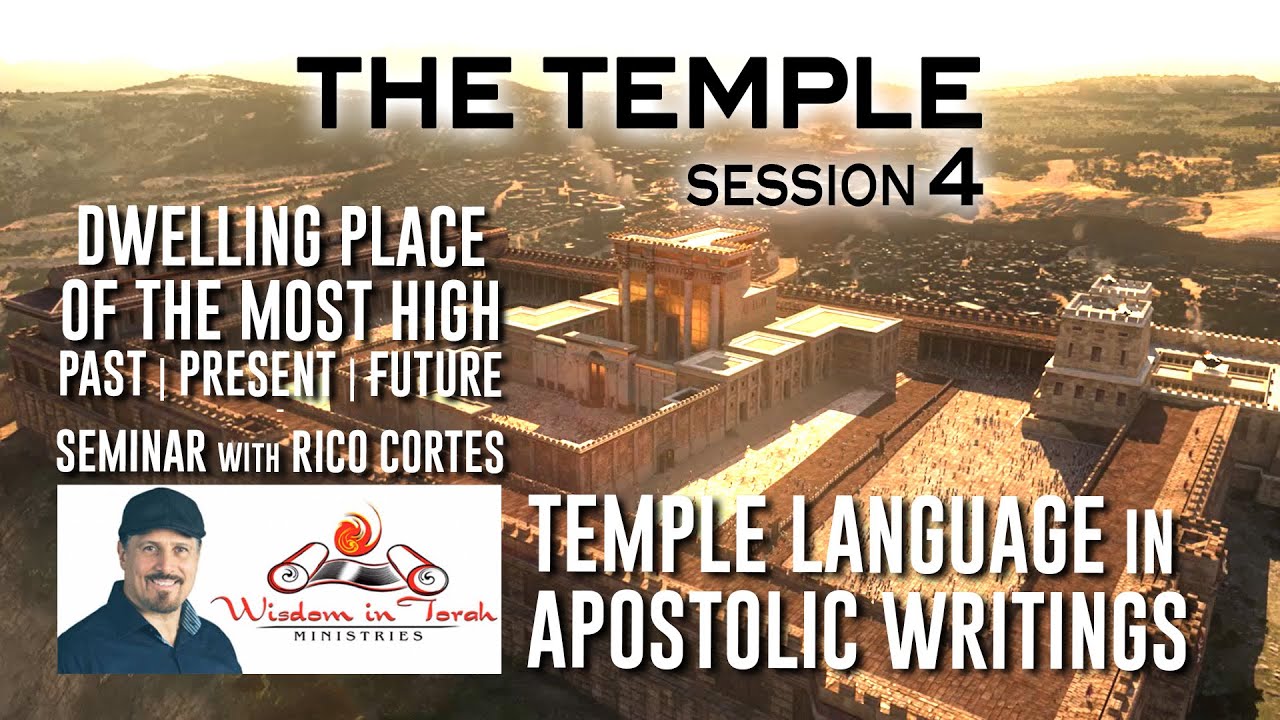 The Temple | Session 4 - Temple Language in Apostolic Writings ...