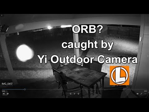 Caught On Yi Outdoor Security Camera  - Orb?