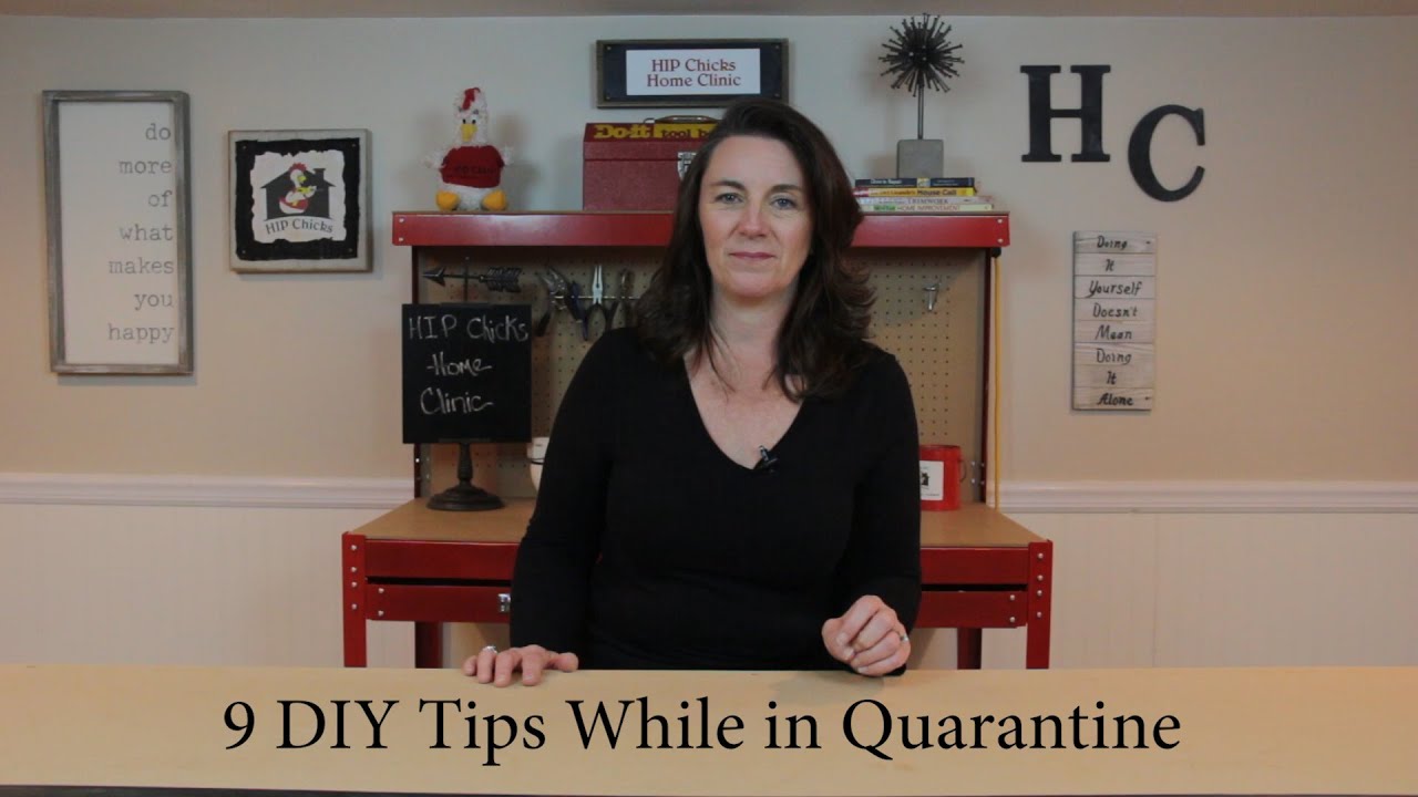 How to DIY during quarantine (9 easy tasks for cleaner, safer home ...