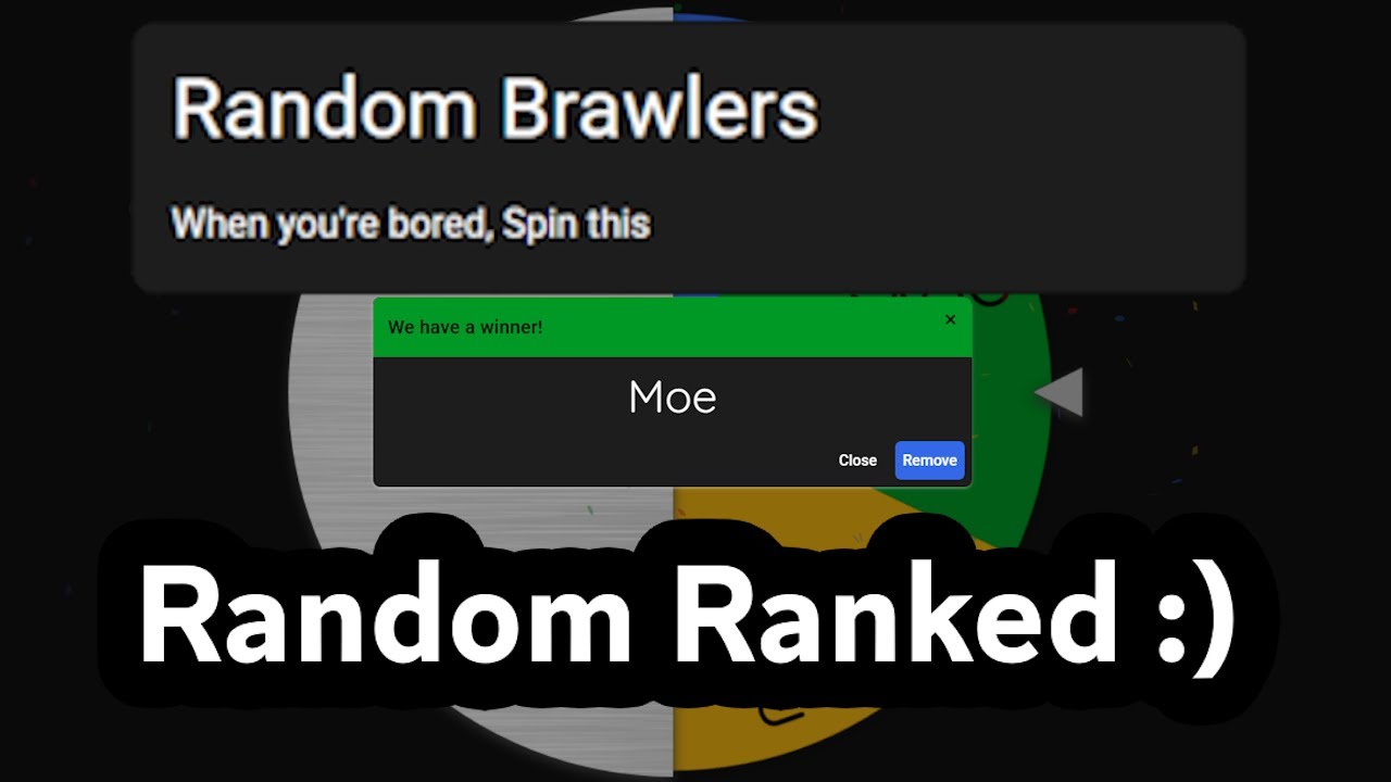 today's background noise starts with a random wheel in ranked BRAWL ...