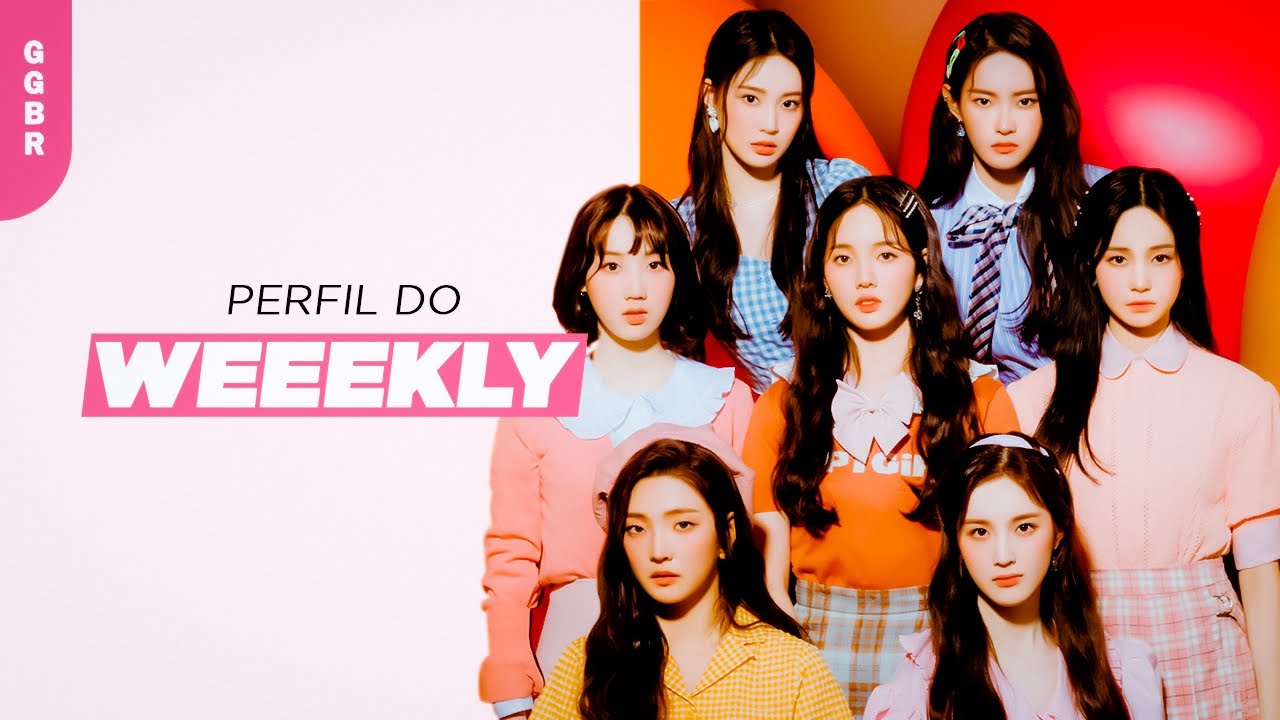 Conhecendo o Weeekly - Perfil - YouTube