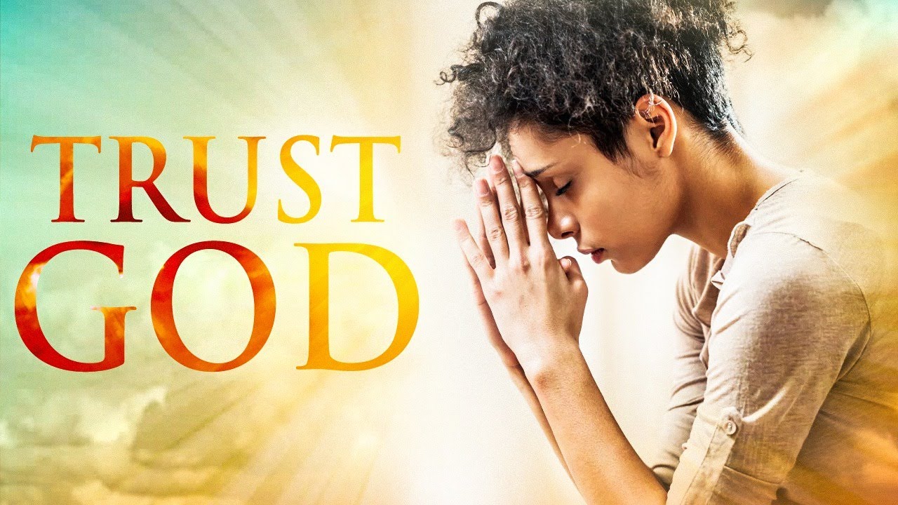 TRUST GOD FIRST One of The Most Inspiring Videos Ever very powerful ...