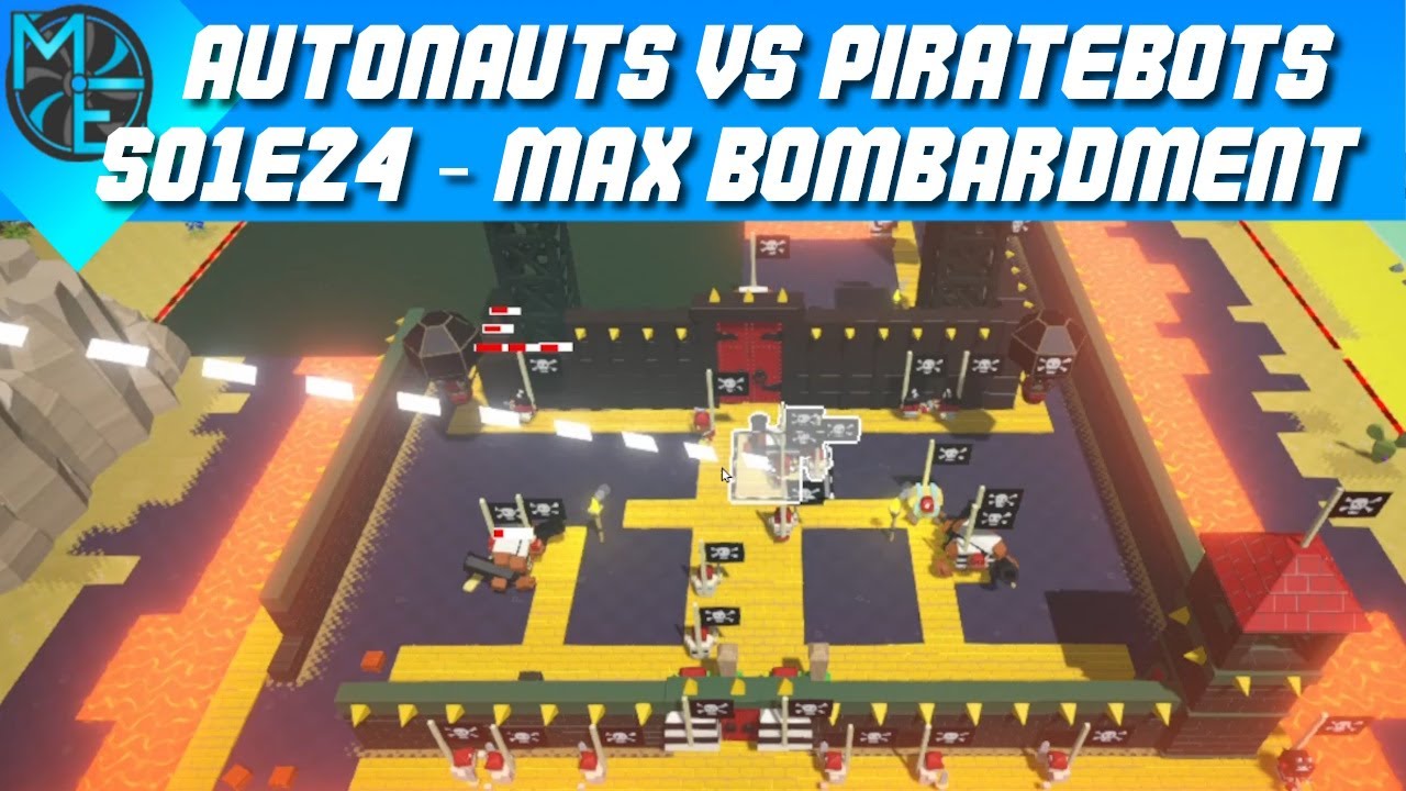 Autonauts vs Piratebots - S01E24 - Max Bombardment - YouTube