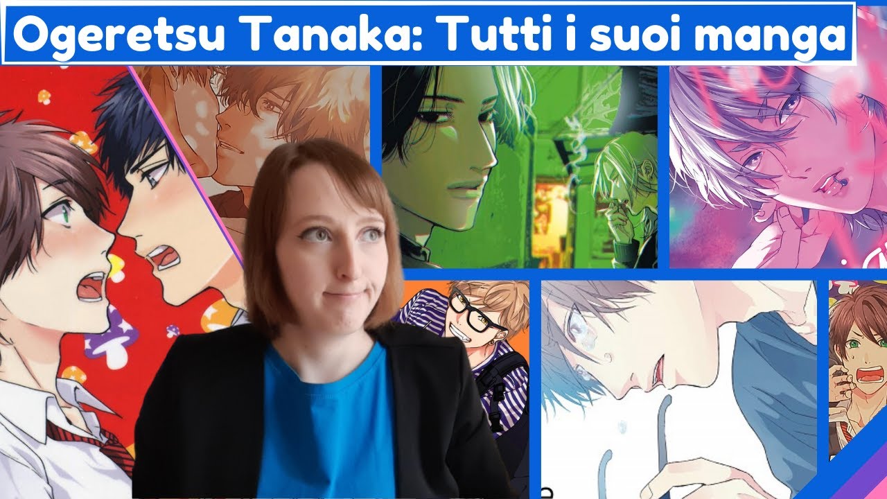 Ogeretsu Tanaka: BL tra Esagerazioni e Temi Psicologici - YouTube