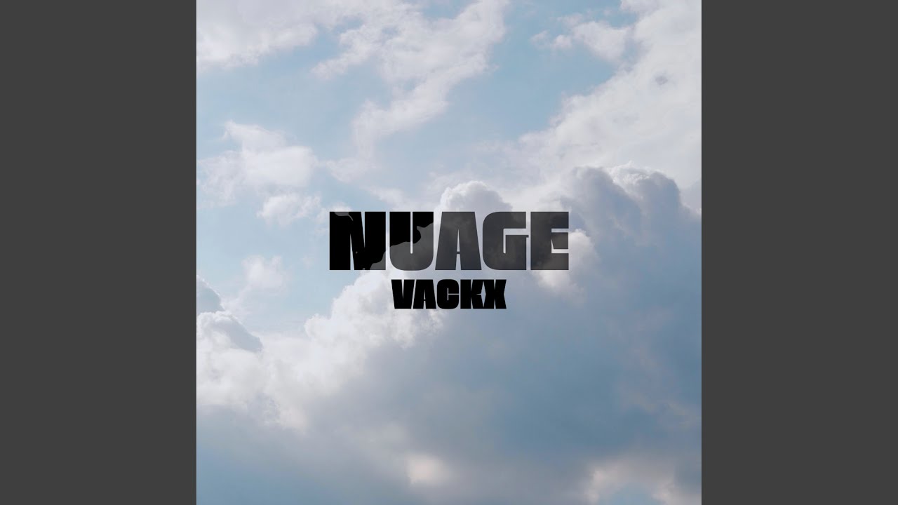 Nuage - YouTube