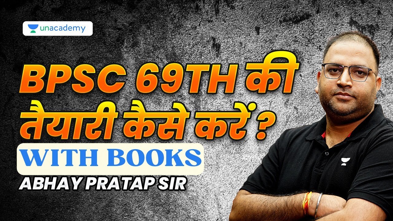 Target BPSC 69th | BPSC 69th की तैयारी कैसे करें | Abhay Pratap | Unacademy BPSC - YouTube