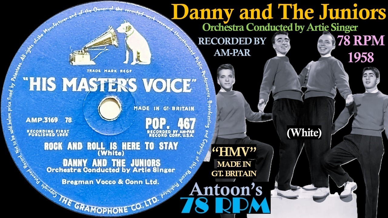 Danny and The Juniors | Rock And Roll Is Here To Stay | HMV 78 rpm ...