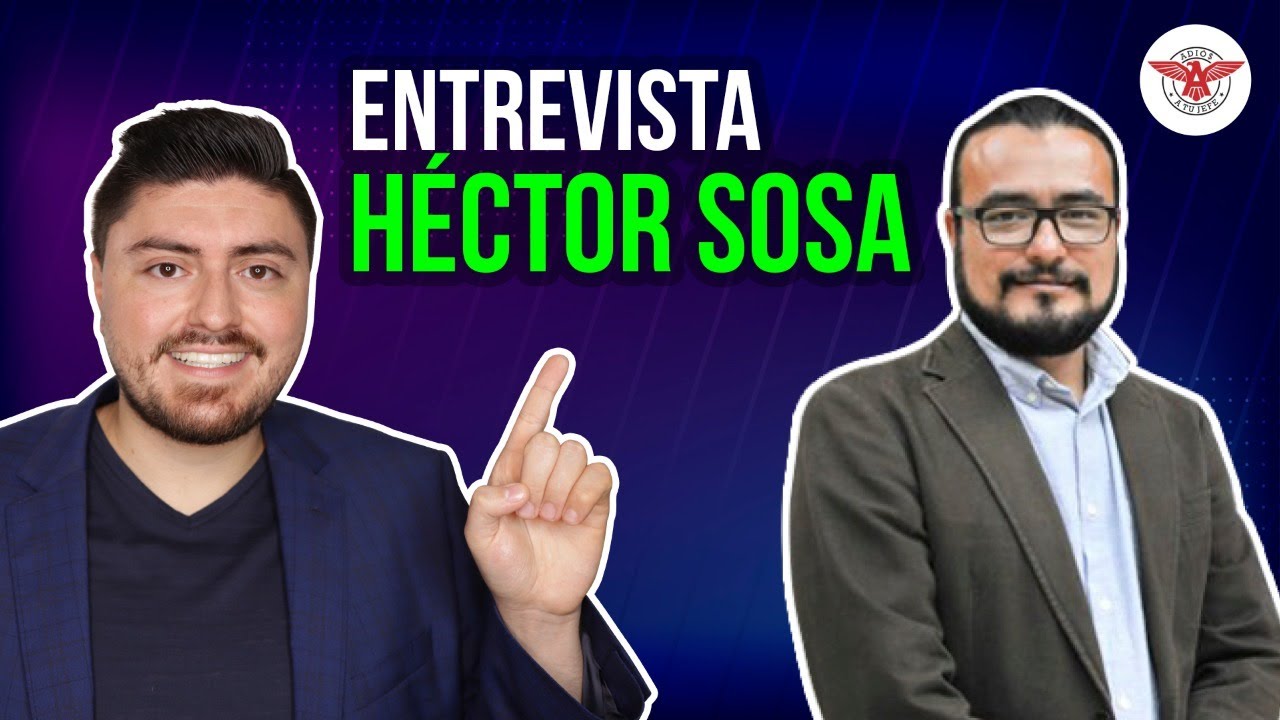 Entrevista con Héctor Sosa de Adiós a tu jefe - YouTube