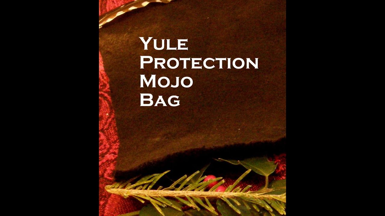 Make Your Own Yule Protection Mojo Bag - YouTube