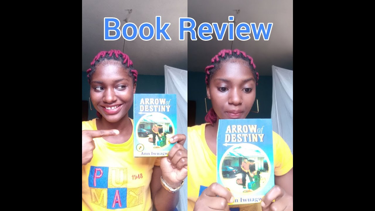 Arrow of Destiny by Ann Iwuagu | Book Review I 2020 - YouTube