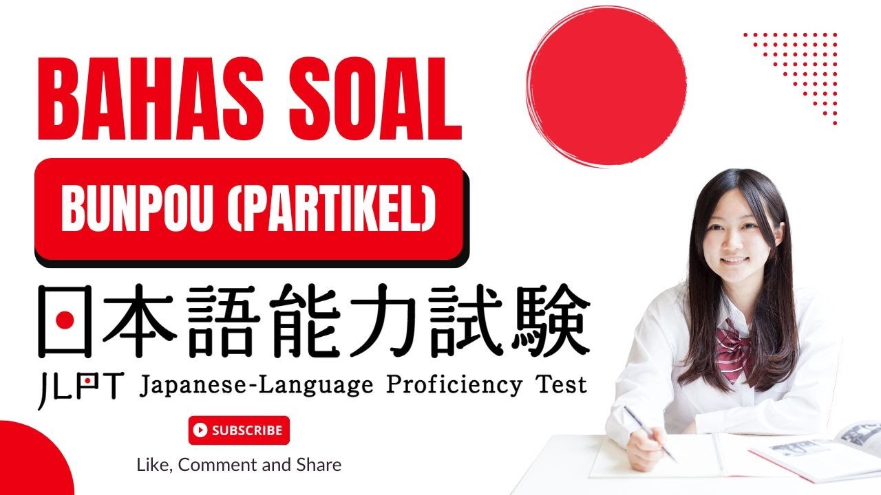 BAHAS SOAL JLPT N5 - Pembahasan Soal Bunpou (Partikel) Part 1 - YouTube