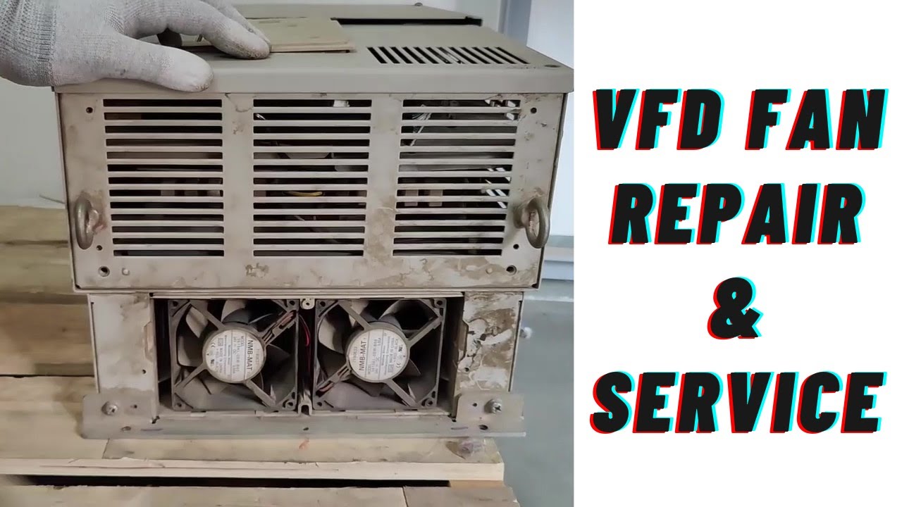 VFD Repair | Fan Service in VFDs | Yaskawa VFD Repair - YouTube