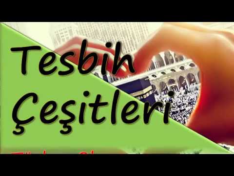 Tesbih Çeşitleri