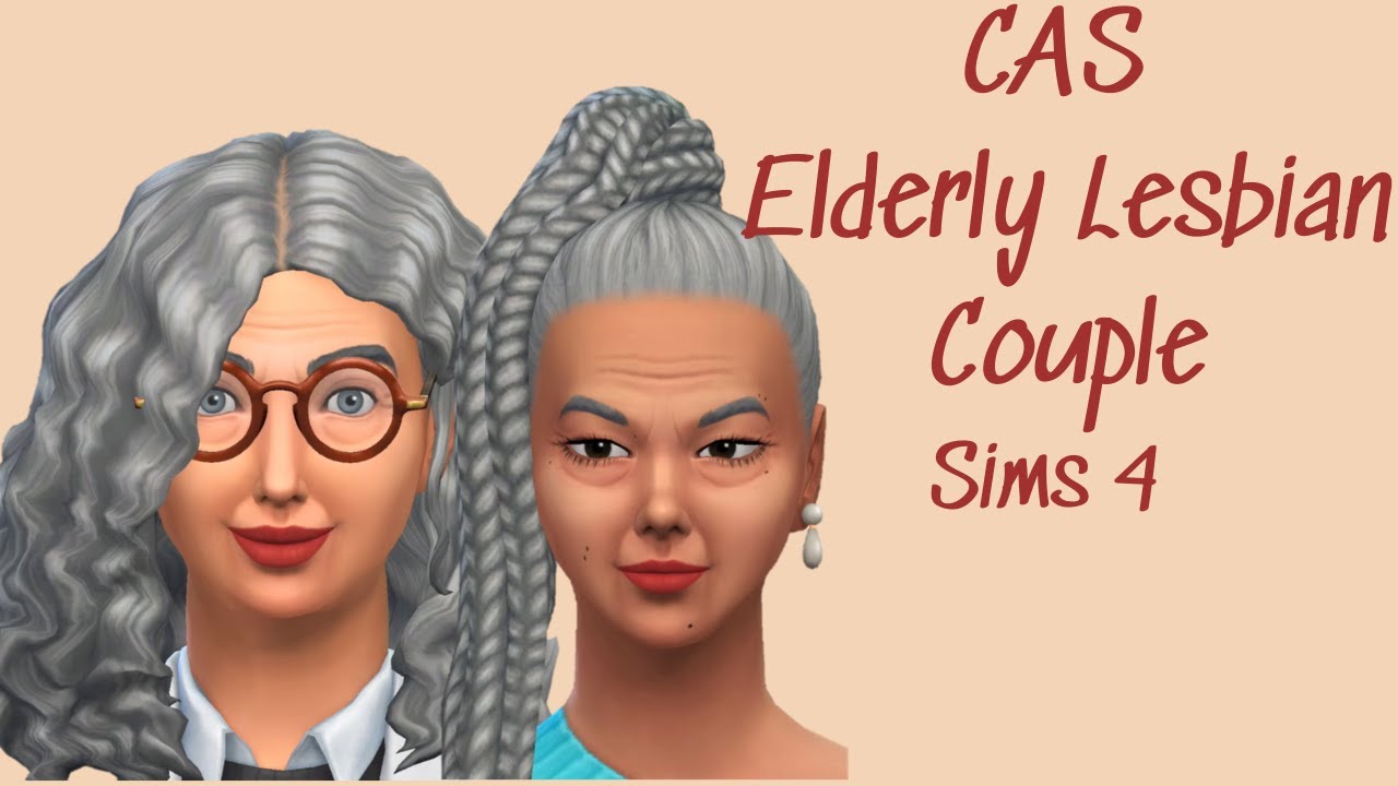 Cas Elderly Lesbian Couple Townies Sims 4 The Founders Youtube