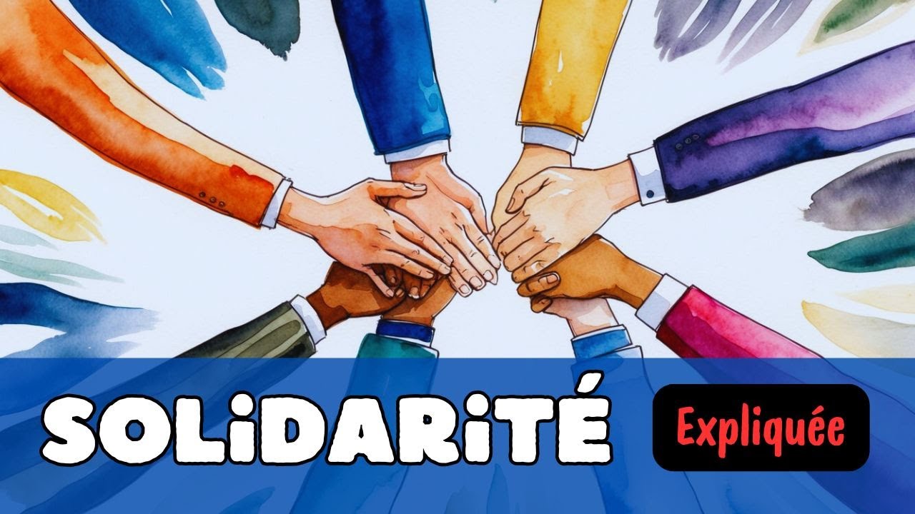 Solidarité : définition, exemples... (expliquée en 2 minutes) - YouTube