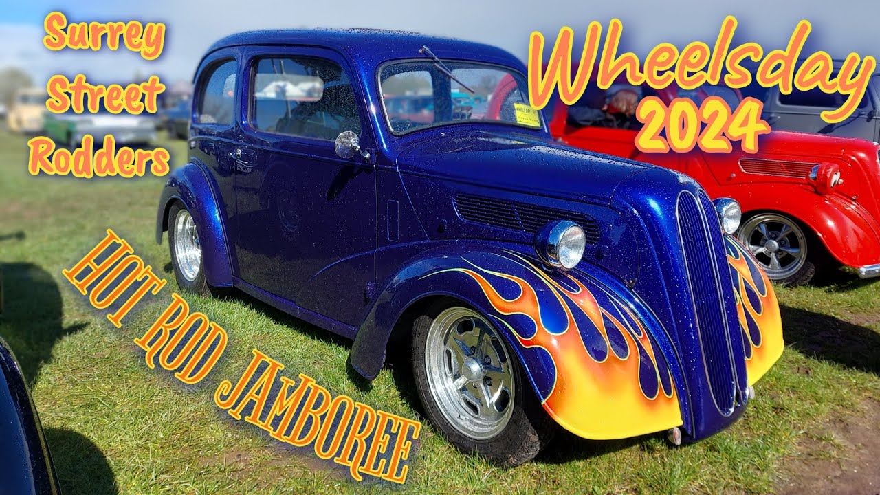 WHEELSDAY 49 (2024) UK, SURREY STREET RODDERS. HOT ROD JAMBOREE - YouTube