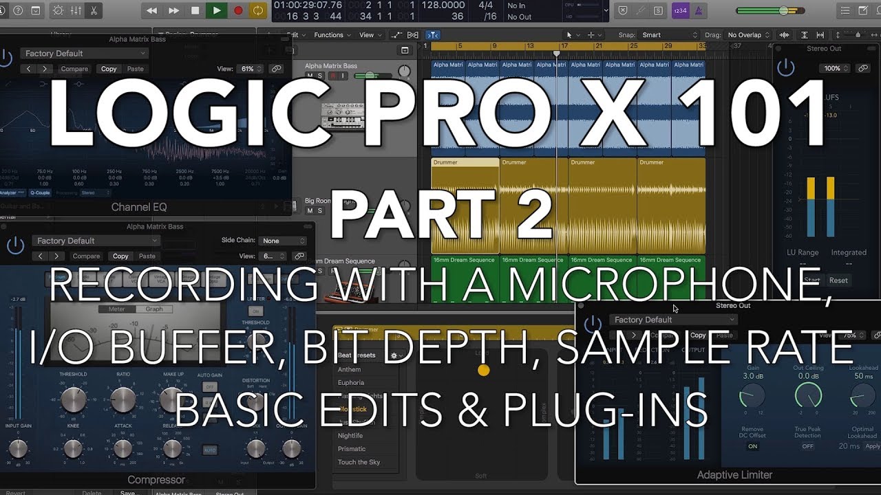 LOGIC PRO X 101 02 Recording With A Microphone I O Buffer Bit LOGIC PRO X 101 02 Recording With A Microphone I O Buffer Bit