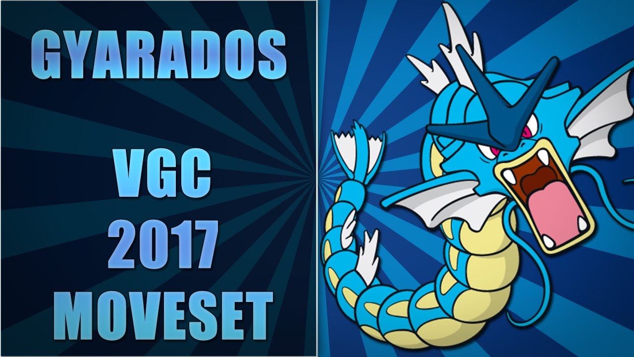 Gyarados - VGC 2017 Moveset | How to use GYARADOS! - YouTube