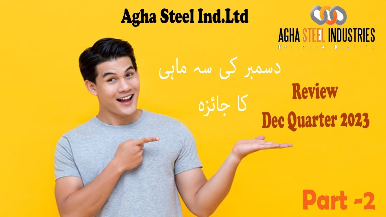 Agha Steel part 2 - YouTube