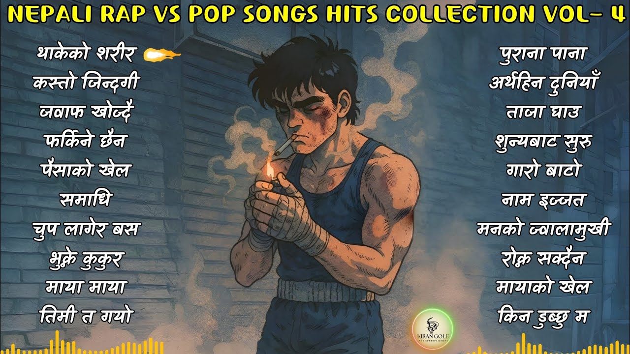 Best Nepali Rap & Pop Hits Collection Vol. 4 | New Trending Songs ...