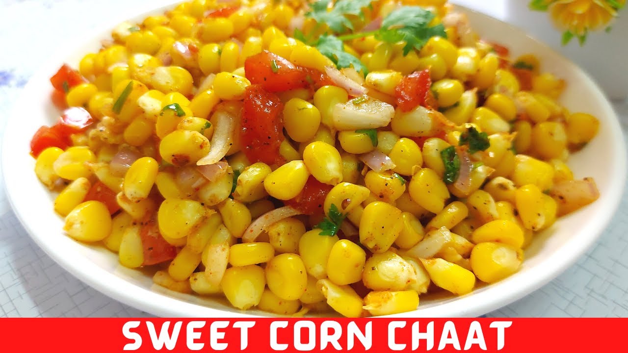 Sweet Corn Chat | Healthy Corn Chat | स्वीट कॉर्न चाट रेसिपी | Simple ...