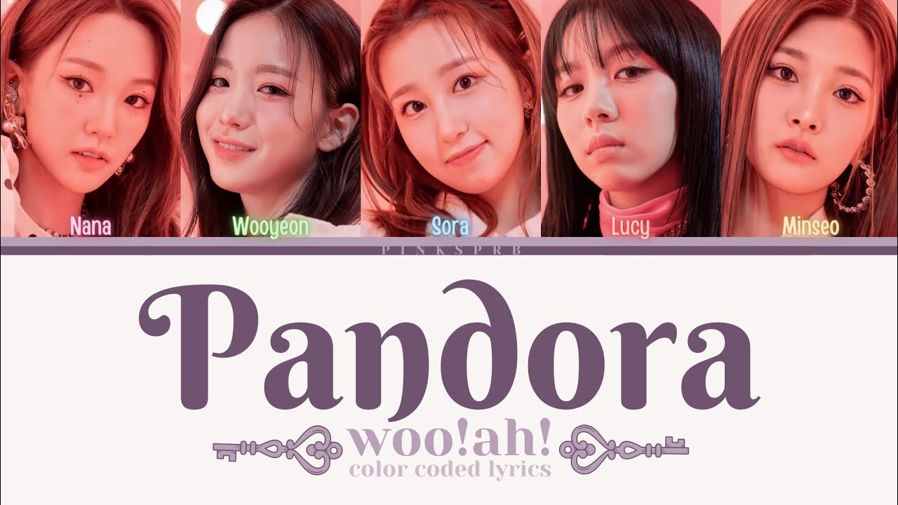 woo!ah! (우아) | Pandora - Color Coded Lyrics | Rom | Han | Eng - YouTube