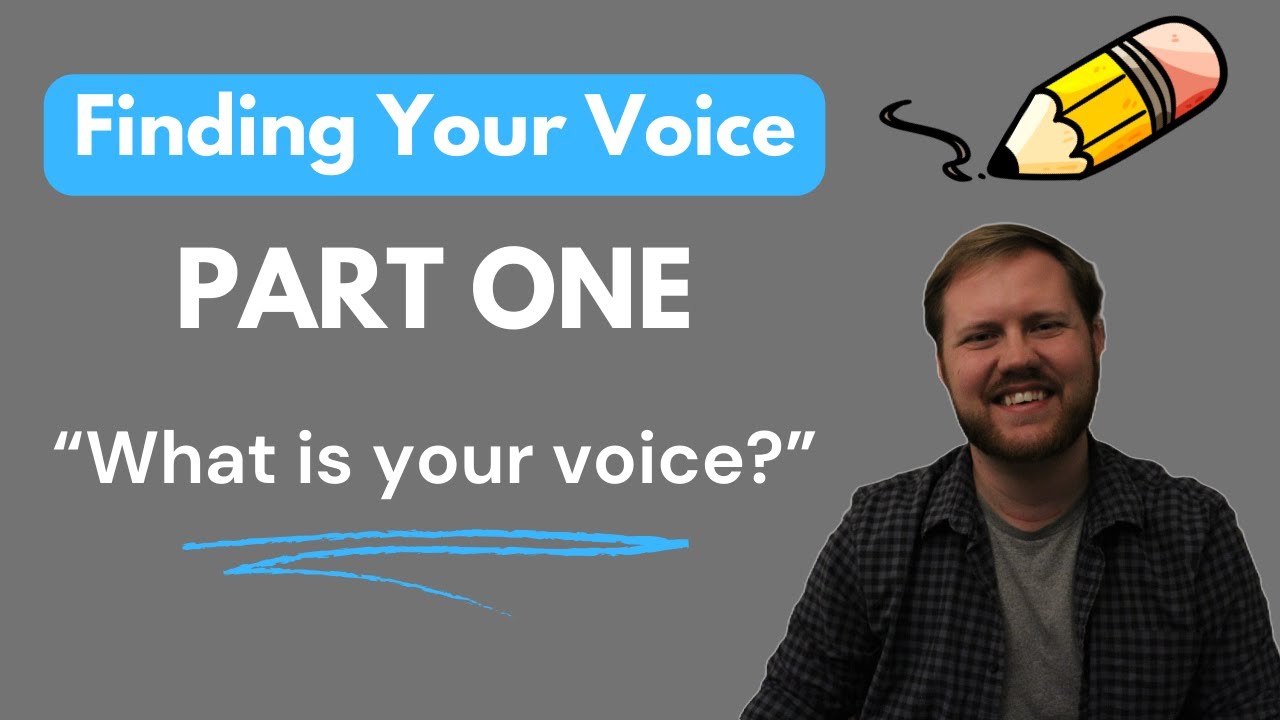 Finding Your Voice - Part One: "What is Your Voice?" - YouTube