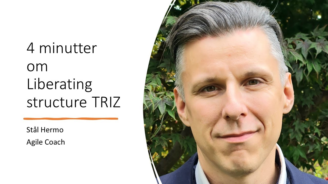 Agile: 4 minutter om Liberating structure TRIZ - YouTube