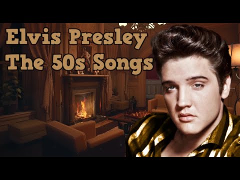 Elvis Presley, The 50s Songs, Full Album - YouTube