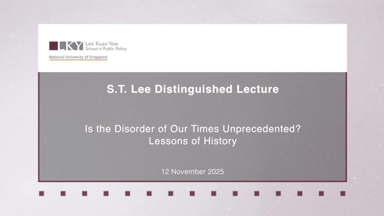 S.T. Lee Distinguished Lecture - Is the Disorder of Our Times ...